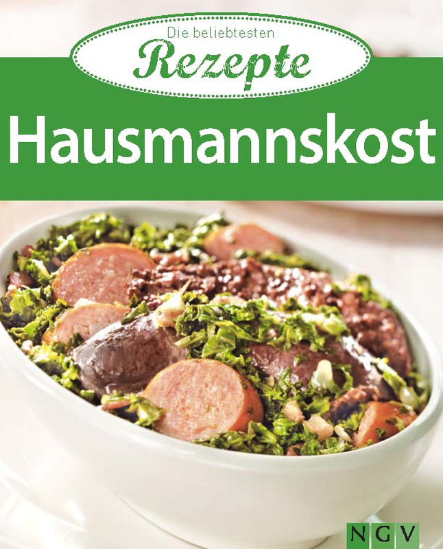 Hausmannskost - Die beliebtesten Rezepte - NGV - Naumann & Göbel ...